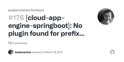 Cloud App Engine Springboot No Plugin Found For Prefix Gcloud In