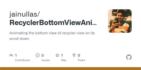 Github Jainullas Recyclerbottomviewanimation Animating The Bottom View Of Recycler View On
