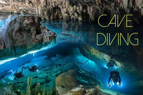 The Complete Guide To Cave Diving Underwater Kinetics