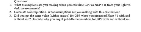 Solved Questions What Assumptions Are You Making When Chegg