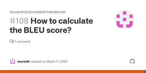 How To Calculate The Bleu Score · Issue 108 · Harvardnlp Annotated