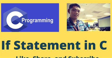 Free Programming Source Codes And Computer Programming Tutorials If Statement In C