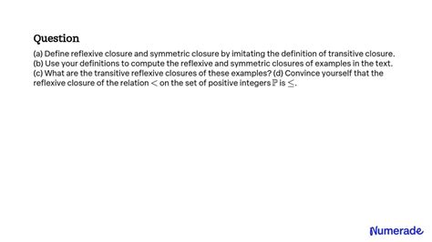 Solveda Define Reflexive Closure And Symmetric Closure By Imitating