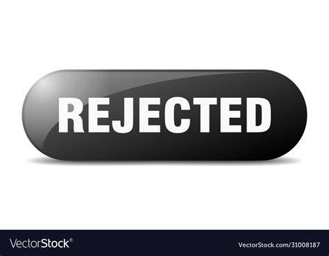 Rejected Button Sign Key Push Royalty Free Vector Image