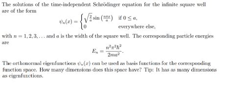 Solved The Solutions Of The Time Independent Schrödinger