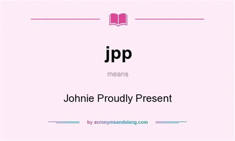 Jpp Johnie Proudly Present In Undefined By