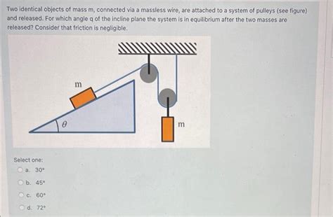 solved two identical objects of mass m connected via a