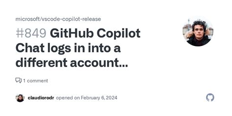 Github Copilot Chat Logs In Into A Different Account Automatically · Issue 849 · Microsoft