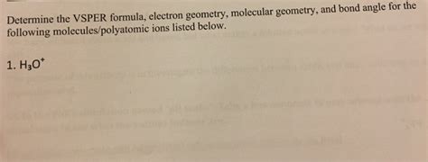 solved determine the vsper formula electron geometry