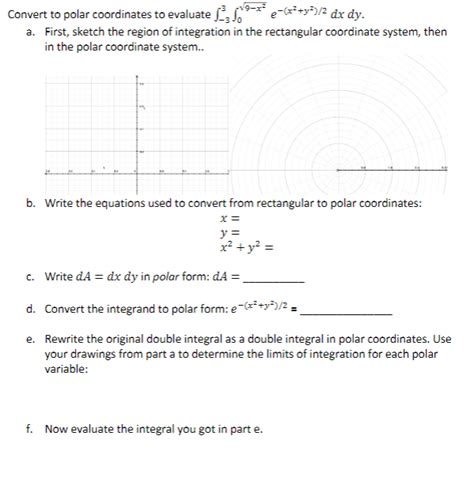 solved convert to polar coordinates to evaluate