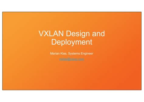 Vxlan Design And Deployment Pdf Computer Networking Computing