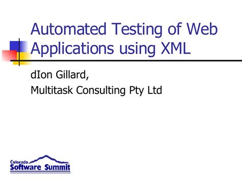 Automated Testing Of Web Applications Using Xml Ppt