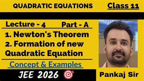 Newtons Theorem Quadratic Equations Class11 Jee Futurefoundation3012 Iitjee Iit Math Youtube