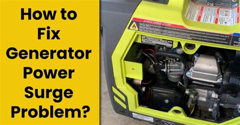 How to Fix Generator Power Surge Problem? - 4 STEPS