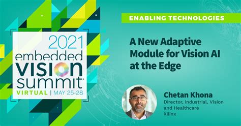 A New Adaptive Module For Vision Ai At The Edge 2021 Summit