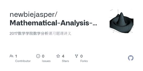 GitHub newbiejasper Mathematical Analysis 数学学院数学分析课习题课讲义