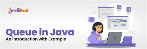 Queue In Java An Introduction With Example Intellipaat