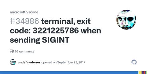 terminal exit code 3221225786 when sending sigint · issue 34886