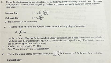 Solved Derive The Kinetic Energy α ﻿correction Factor For