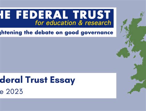 Why Cant The Brits Do Federalism The Federal Trust