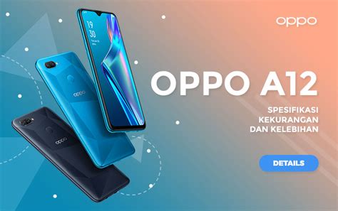 Spesifikasi Kekurangan Dan Kelebihan Oppo A12 DIGITEK ID