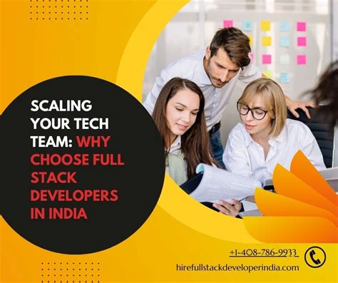 Scaling Your Tech Team Why Choose Full Stack Developers In India By