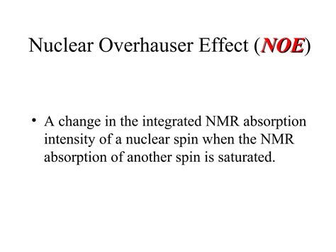 Nuclear Overhouse Effect Ppt