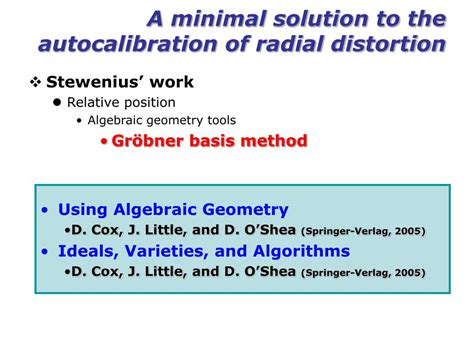 Ppt A Minimal Solution To The Autocalibration Of Radial Distortion