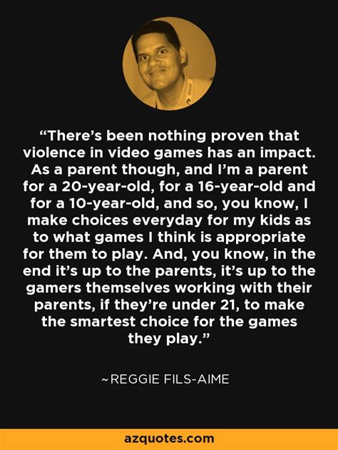 Reggie Fils Aime Quote Theres Been Nothing Proven That Violence In