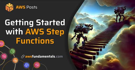 Getting Started With Aws Step Functions
