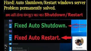 How To Fix Auto Shutdown Restart Problem On Windows In ViDoe