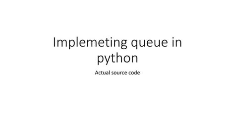 Implemeting Queue In Pythonpptx Programming Languages Computing