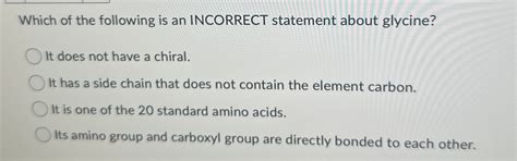 Solved Which of the following is an INCORRECT statement | Chegg.com