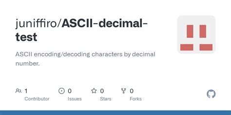 Github Juniffiroascii Decimal Test Ascii Encodingdecoding