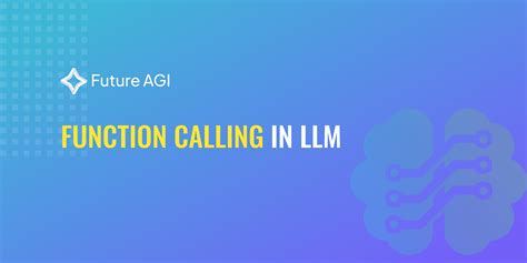 function calling in llms transforming ai into action