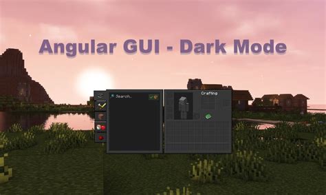 Angular Gui Dark Mode Minecraft Texture Pack