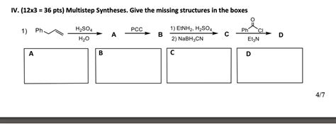 solved text iv 12x3 36 pts multistep syntheses give the missing