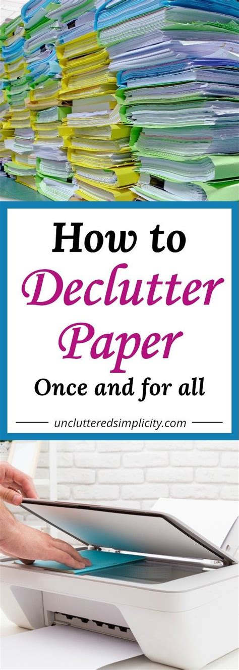 How To Declutter Paperwork 4 Simple Steps You Can Take To Declutter Paper Declutter Paper