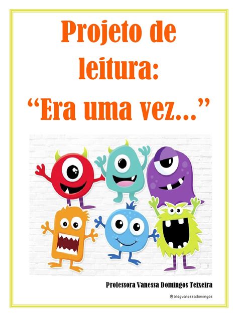 Projeto De Leitura Era Uma Vez Professora Vanessa Domingos