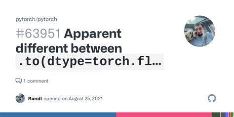 Apparent Different Between To Dtype Torch Float And Float For TF Issue