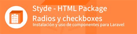 Radios Y Checkboxes Con El Componente Styde Html
