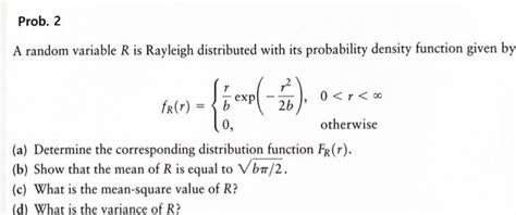Solved A Random Variable R Is Rayleigh Distributed With Its Chegg
