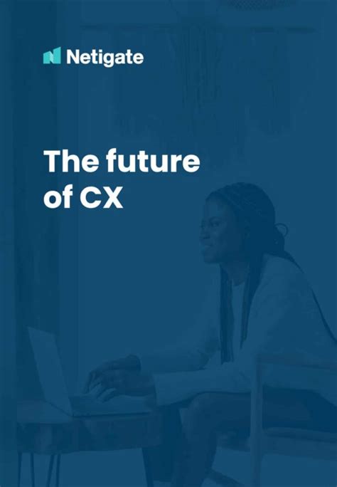Customer Experience Netigate Customer Experience Solution