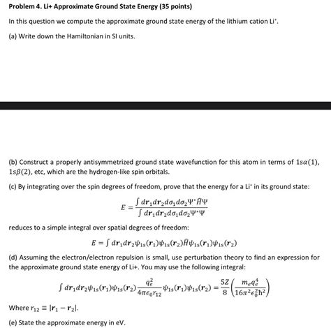Problem 4 Li Approximate Ground State Energy 35