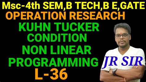 kuhn tucker method non linear programming problem by jr sir youtube