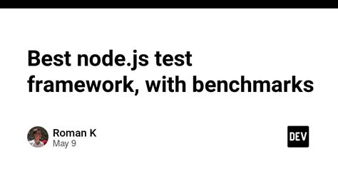 On Linkedin Best Nodejs Test Framework With Benchmarks