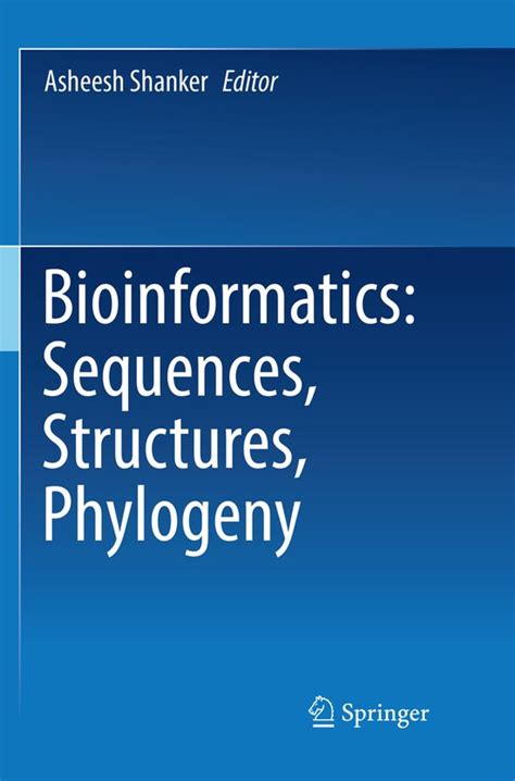 Bioinformatics Sequences Structures Phylogeny 9789811346484 Boeken Bol Bioinformatics Sequences Structures Phylogeny 9789811346484 Boeken Bol