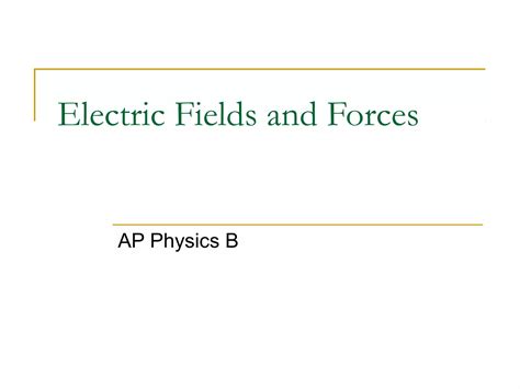 Ap Physics B Electric Fields And Forces PPT Chemistry Science