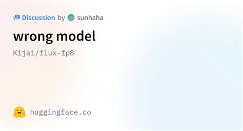 Kijaiflux Fp8 · Wrong Model