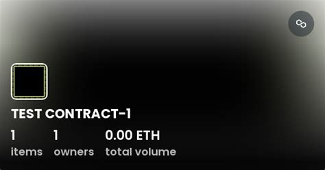 Test Contract 1 Collection Opensea Test Contract 1 Collection Opensea